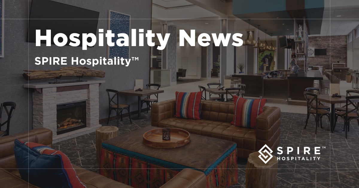 The Latest in Hospitality News | SPIRE Hospitality