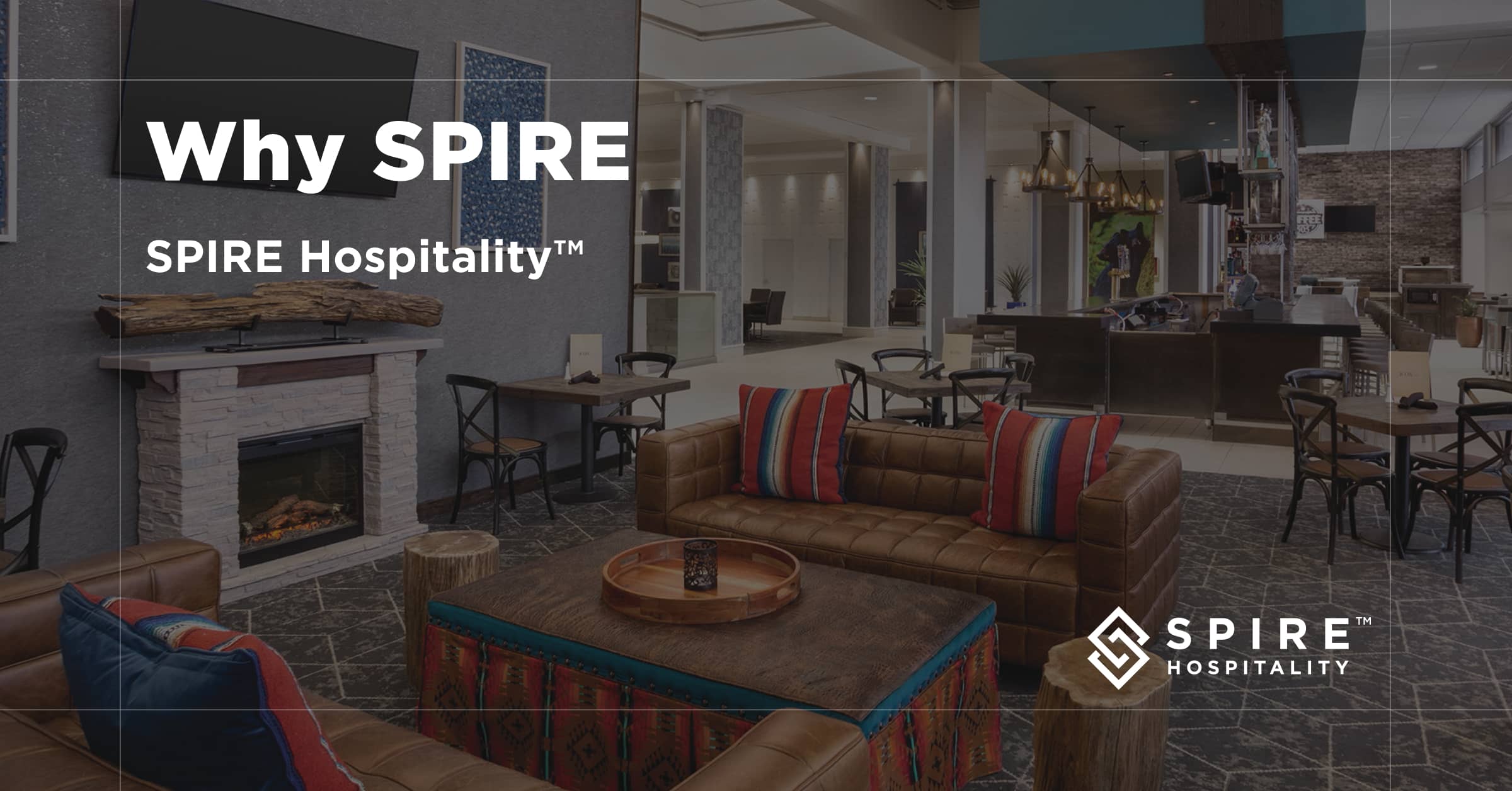 Why Choose SPIRE Hospitality? | Your Partner in Hotel Excellence